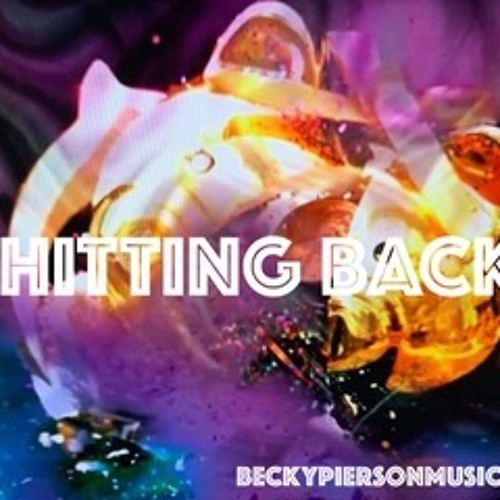 HITTING BACK by Becky Pierson | Free Listening on SoundCloud