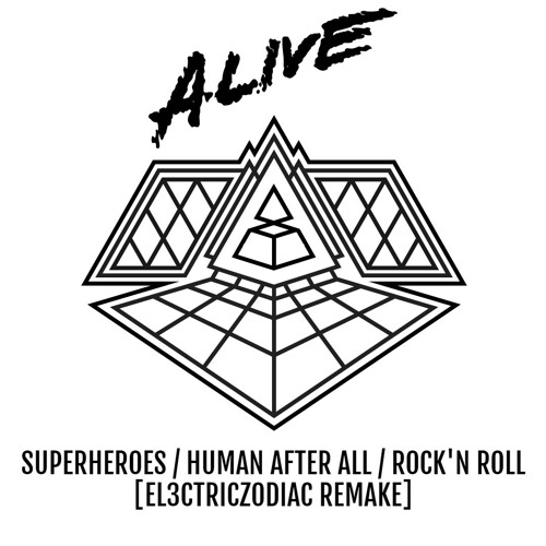Stream Daft Punk Alive 2007: Superheroes / Human After All / Rock'n ...