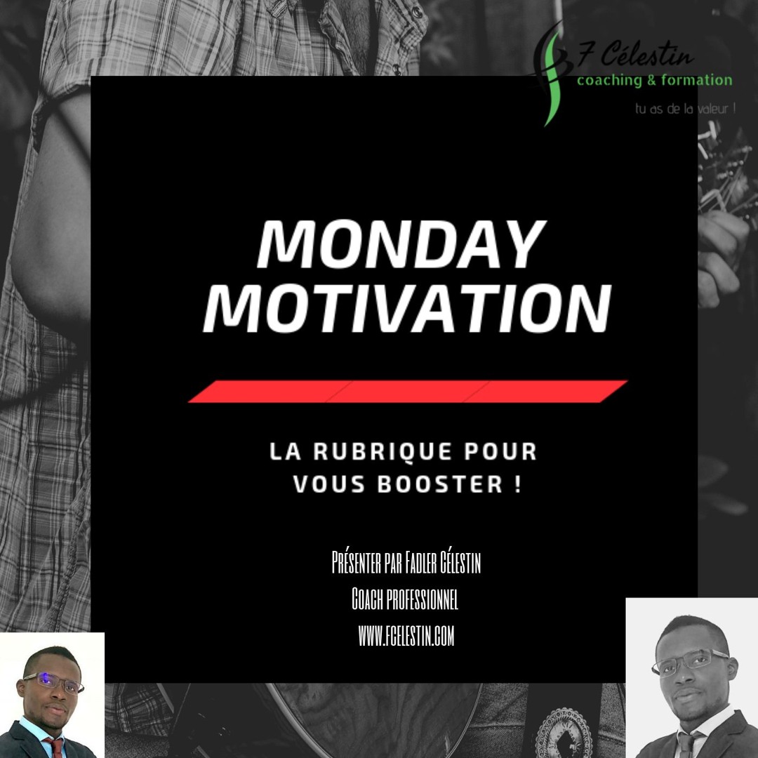 Stream Monday Motivation #25- 7 attitudes à développer pour avoir une ...