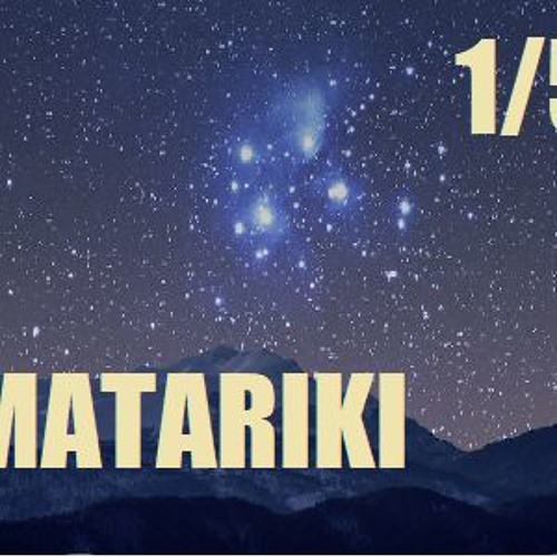 Stream episode Matariki Week 1/5 by Kupu Hou podcast | Listen online ...