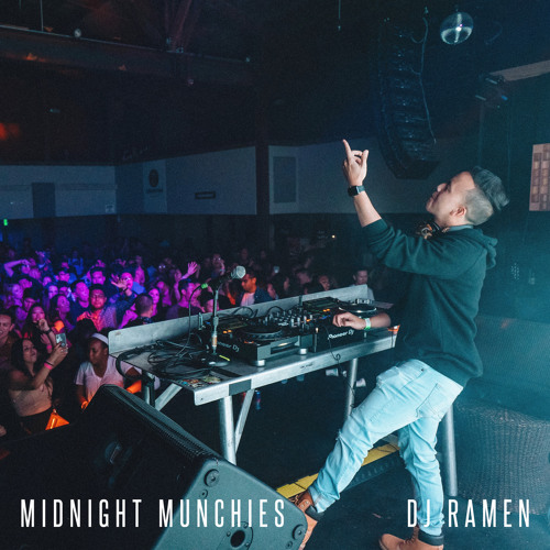 Stream DJ RAMEN @ Midnight Munchies by DJ RAMEN 🍜 | Listen online for ...
