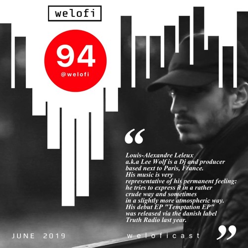 Stream Lee Wolf //weloficast vol.94 by welofi | Listen online for free ...