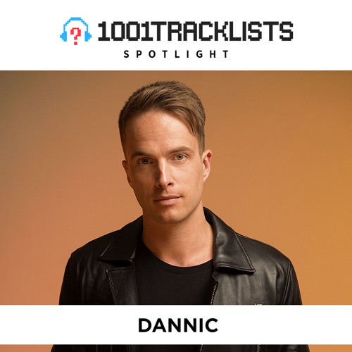 Dannic - 1001Tracklists Spotlight Mix (Funk, Disco & House Special ...