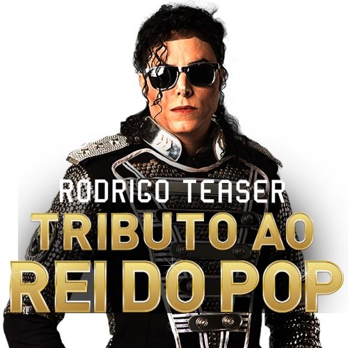 Stream Rodrigo Teaser volta a Brasília para show de tributo a Michael ...