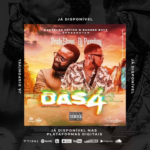 Stream Preto Show Feat. Dj Pzeeboy & Teo No Beat - Das 4 (Afro Beat ... Stream Preto Show Feat. Dj Pzeeboy & Teo No Beat - Das 4 (Afro Beat ...