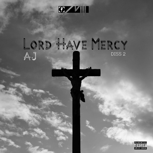 Stream LORD HAVE MERCY - AJ by AJ_Official | Listen online for free on ...