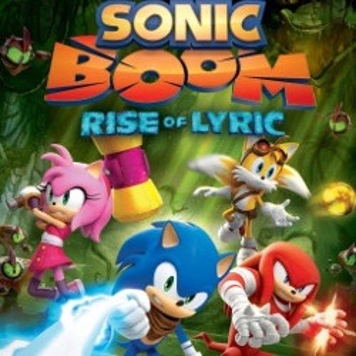 Stream Sonic’s Music Collection | Listen to Sonic Boom: Rise of Lyric ...