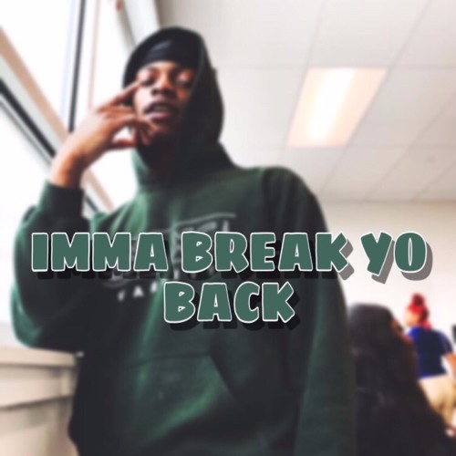 Stream Imma Break Yo Back (JerseyClub Remix) - @nxssiegang by ...