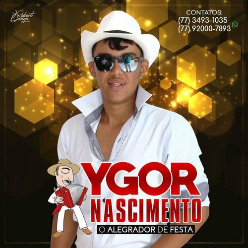 Stream Ygor Nascimento - Bebe Vem Me Procurar by Róbert Dos Teclados | Listen online for free on ...