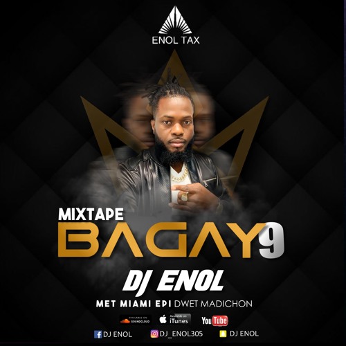 Stream DJ ENOL "MET MIAMI" AKA DWET MADICHON | Listen to DANCEHALL MIXXX playlist online for ...