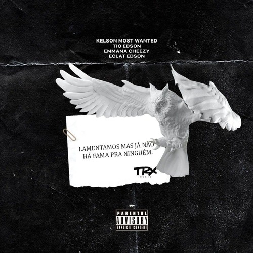 Stream TRX MUSIC-Tarde Demais -Kelson Most Wanted, Tio Edson ,Emana ...