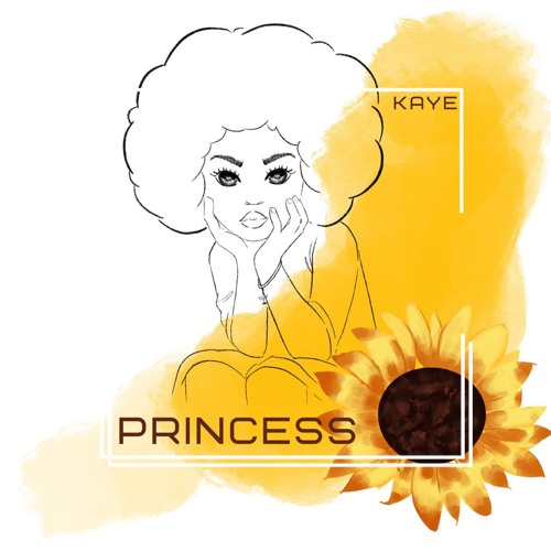 Stream Princess by Kaye | Listen online for free on SoundCloud