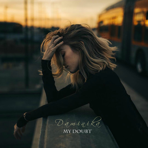 Stream Daminika - My doubt by Daminika | Listen online for free on ...