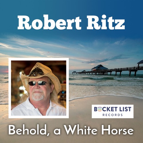 Stream Behold, A White Horse (Robert Ritz) by C. Denise Young | Listen ...