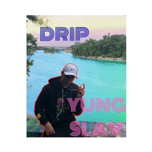 Stream Drip (Prod. BLANK) by Yung Slav | Listen online for free on ...