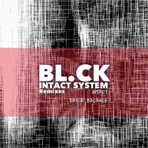 Stream BL.CK - Intact System (18 East Remix) by 18 East | Listen online ...