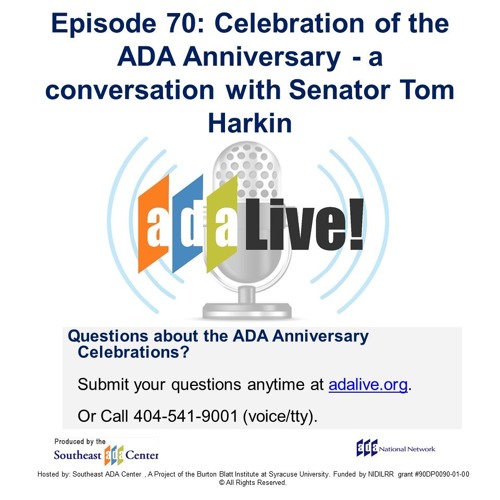 Stream Episode 70: Celebration of the ADA Anniversary - a conversation ...