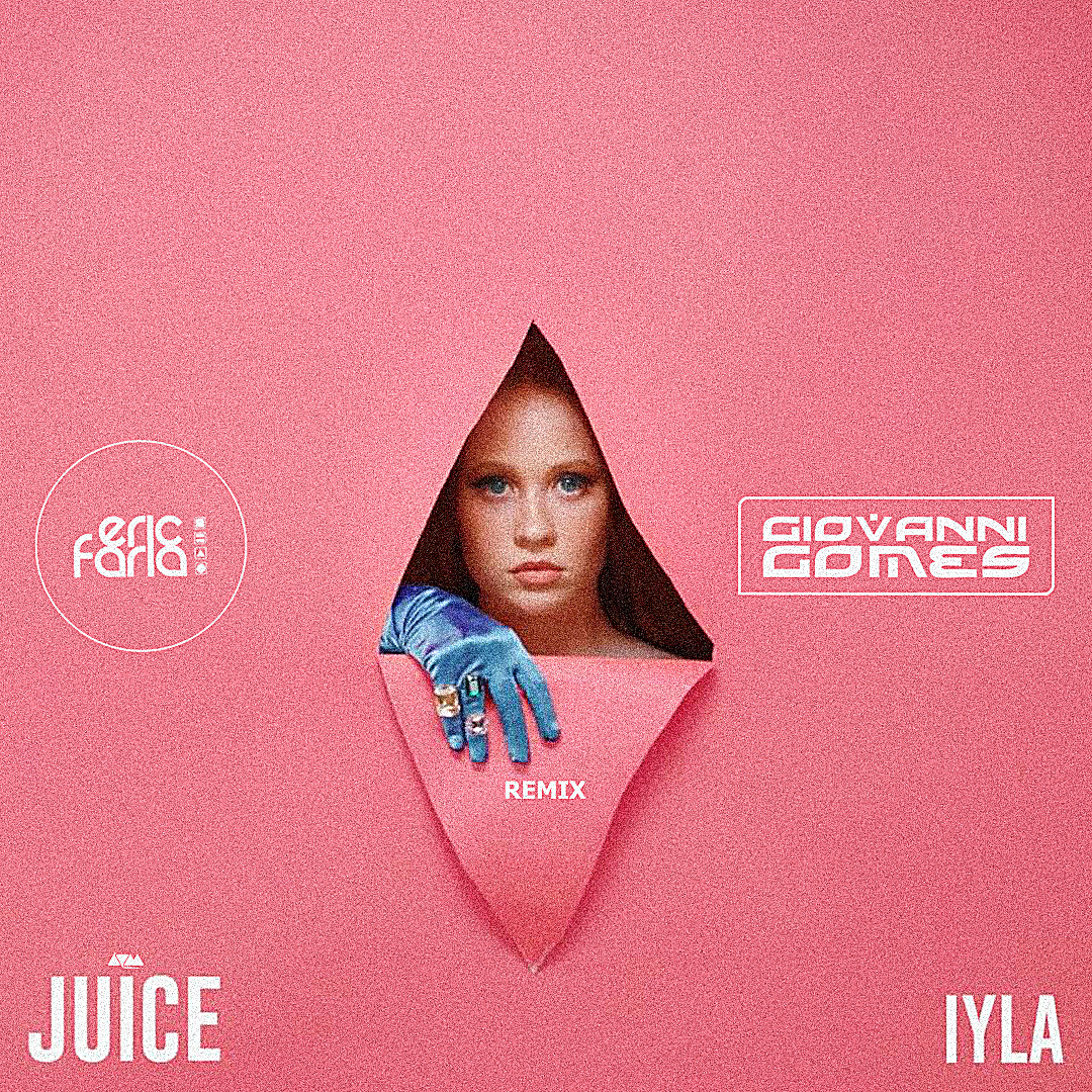 Stream Eric Faria & Giovanni Gomes - Remix - Iyla - Juice >>>>>>>> FREE ...