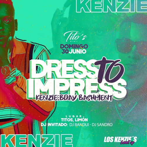 Stream Los Kenzie's - Dress To Impress - Limón (Dj Kenzie B-Day ...
