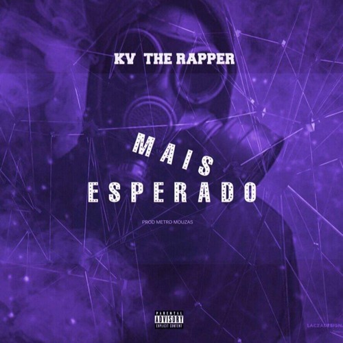 Stream KV The Rapper - Mais Esperado ( Prod. Metro Mouzaz ) by NOVEMBER ...