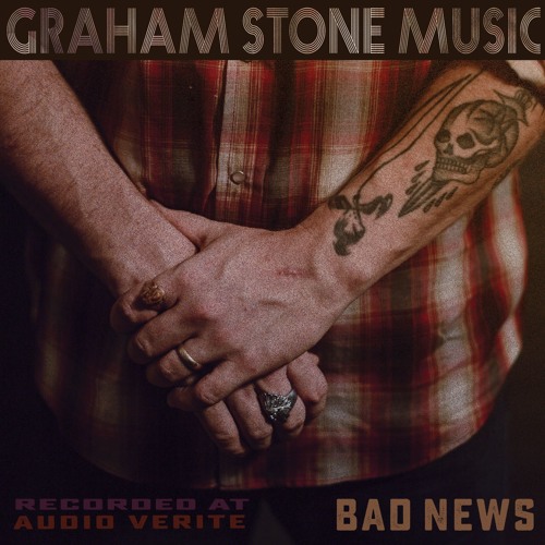 Stream Graham Stone Music | Listen to Bad News playlist online for free ...