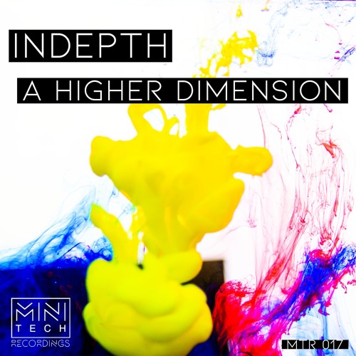 Stream A Higher Dimension by INDEPTH | Listen online for free on SoundCloud