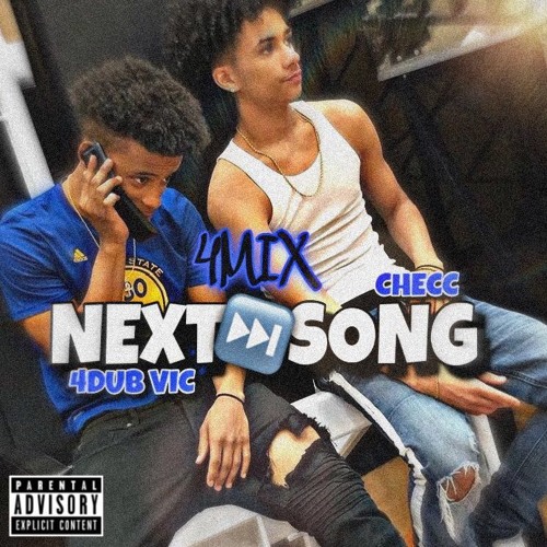 Stream Checc feat. 4Dub Vic "Next Song 4Mix" by Checc | Listen online ...
