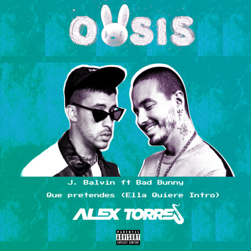 Stream J. Balvin Ft Bad Bunny - Que Pretendes (Alex Torres Intro) by ...