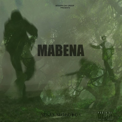 Stream Mabena by Modern Day Order | Listen online for free on SoundCloud