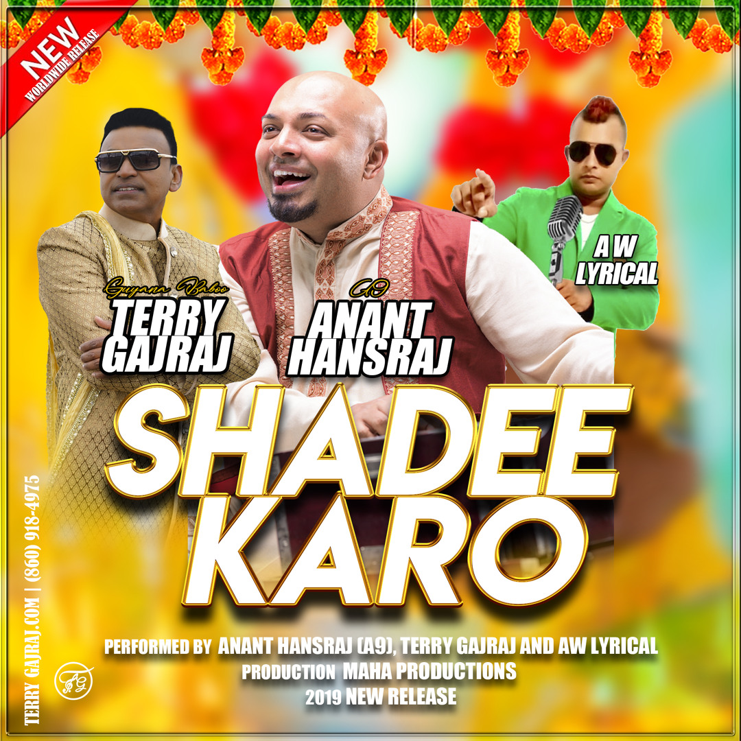 Stream Shadee Karo - Terry Gajraj & Anant Hansraj Ft A W Lyrical | 2019 ...