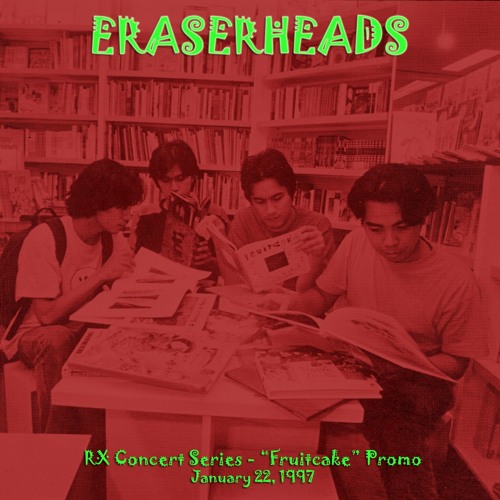 Fruitcake Eraserheads Album