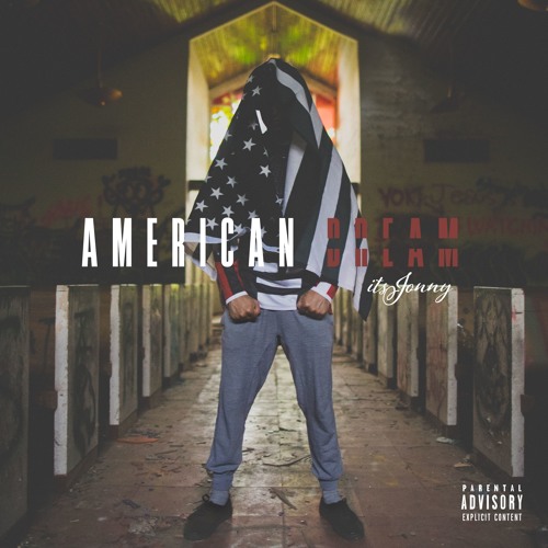 Stream Itsjonny | Listen to American Dream playlist online for free on ...