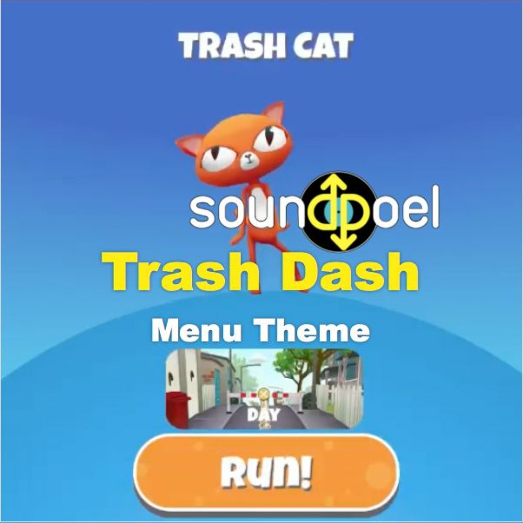 Stream Trash Dash menu theme by soundpoel | Listen online for free on SoundCloud