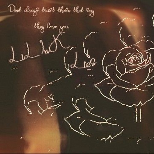 Stream LiL InK - Lies by LiL InK | Listen online for free on SoundCloud