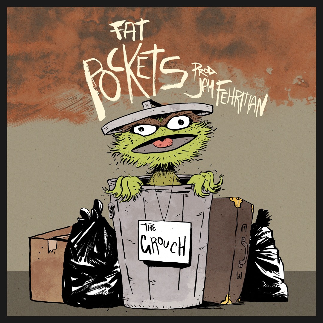 Stream The Grouch (beat Jay Fehrman)Cover art: Alexander Stanton by Fat ...