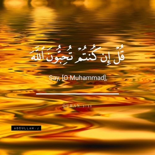 Stream Surah Aal-e-Imran verse 31 by Abdullah Jasat | Listen online for ...