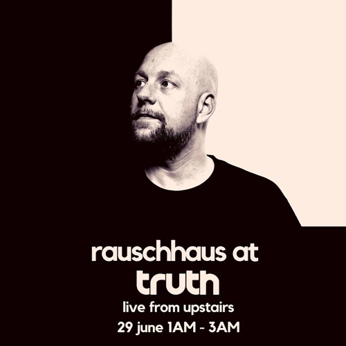 Stream Rauschhaus @ Truth Johannesburg by RAUSCHHAUS | Listen online ...