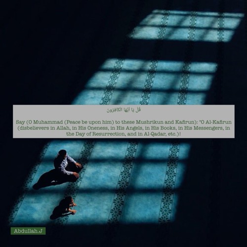 Stream Surah Al-Kafirun by Abdullah Jasat | Listen online for free on ...