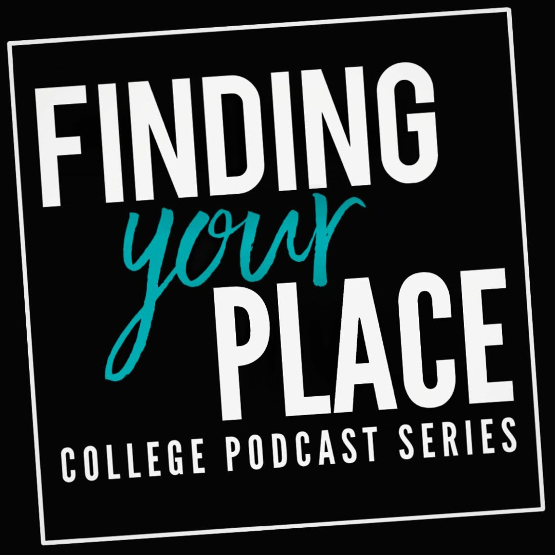 Stream episode Finding Your Place: Managing Fear in College (Episode 5 ...