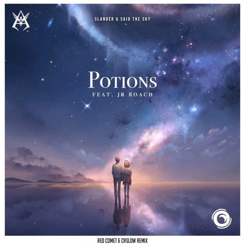 Said The Sky And SLANDER - Potions (feat. JT Roach) (Caslow & Red Comet ...
