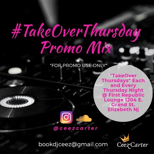 Stream TakeOver Thursday Mix 2K19 by CeezCarter | Listen online for ...