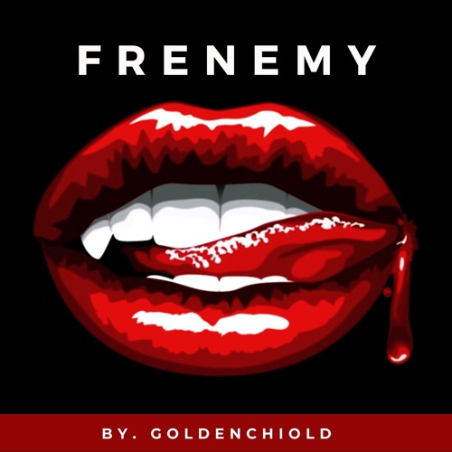 Stream Frenemy by GCGQ | Listen online for free on SoundCloud