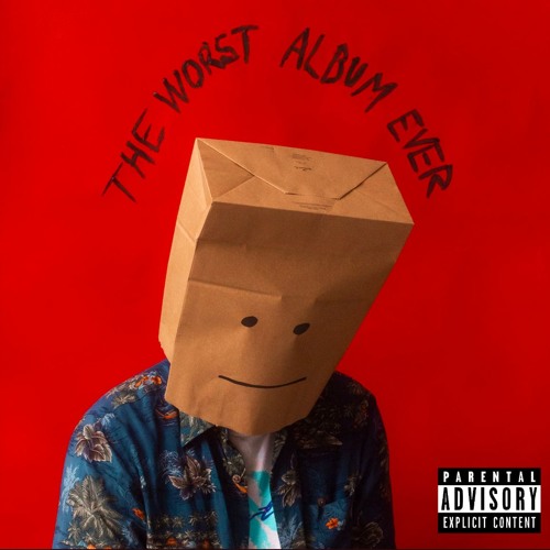 Stream bad rapper | Listen to The Worst Album Ever playlist online for ...