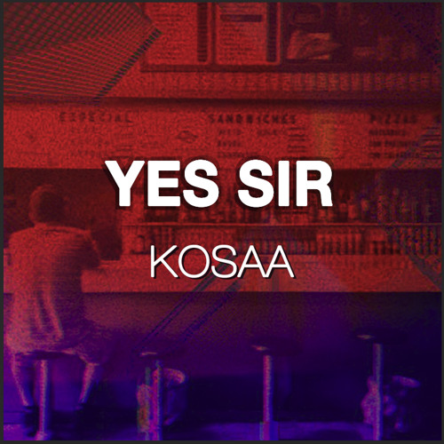 Kosaa - Yes Sir | Spinnin' Records