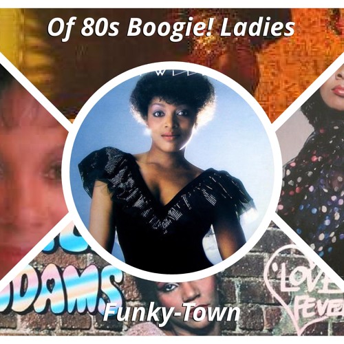 Stream Of 80s Boogie! Ladies by FunkyTown Brabant | Listen online for ...