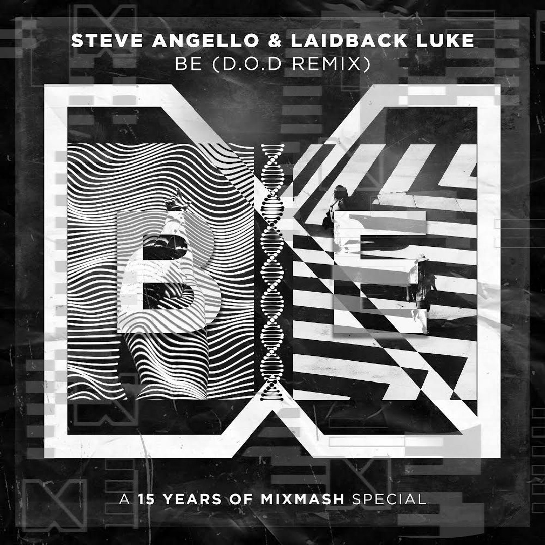 Stream Steve Angello & Laidback Luke - Be (D.O.D Remix) by Mixmash ...