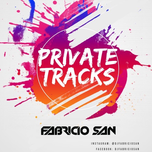Stream Fabricio SAN | Listen to PRIVATE TRACKS playlist online for free ...