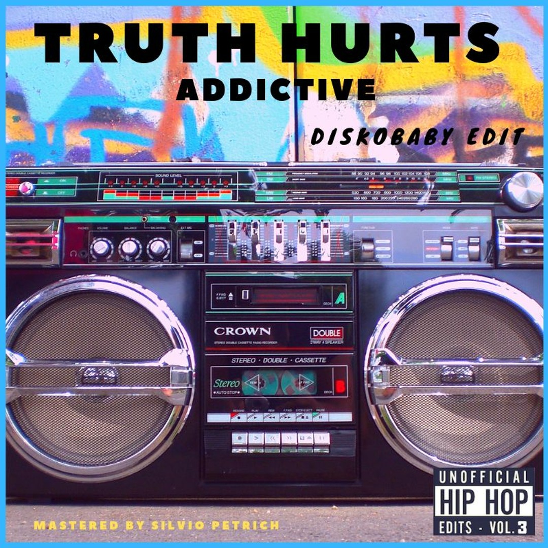 Stream Truth Hurts - 🔥Addictive (Diskobaby Edit)🔥 by diskobaby | Listen ...