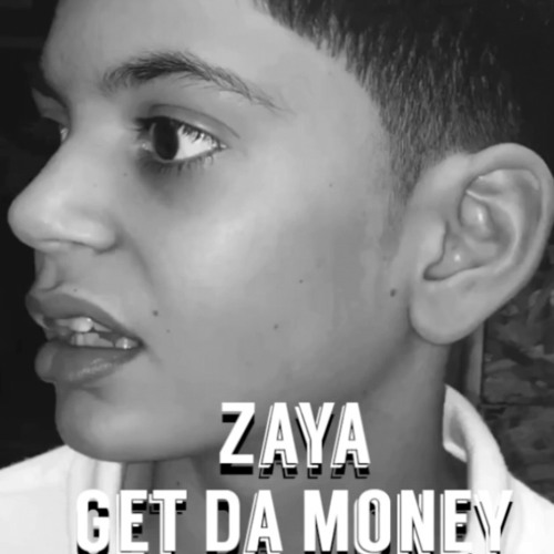 Stream Zaya - Get Da Money(Official Audio) by Zaya | Listen online for ...