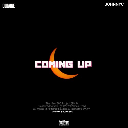 Stream Coming Up (Prod. By SytClinton) by JohnnyC. | Listen online for ...